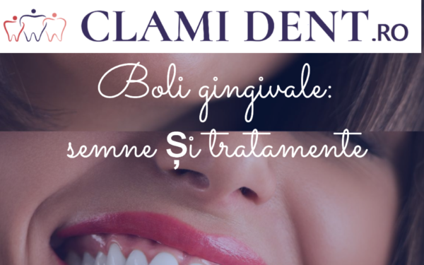 Boli gingivale: semne și tratamente - Clinica Stomatologică