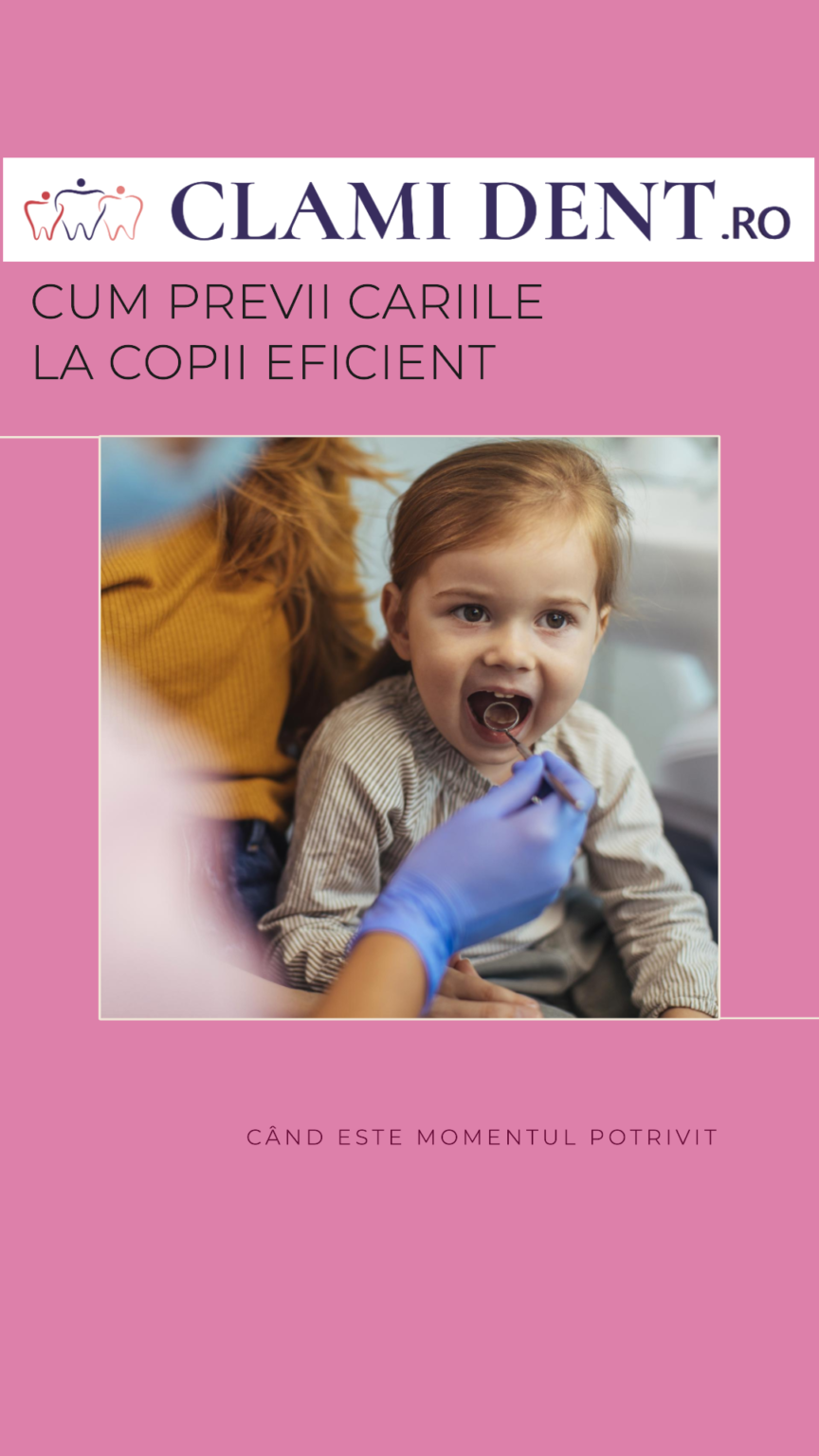 Cum previi cariile la copii eficient - Clinica Stomatologică